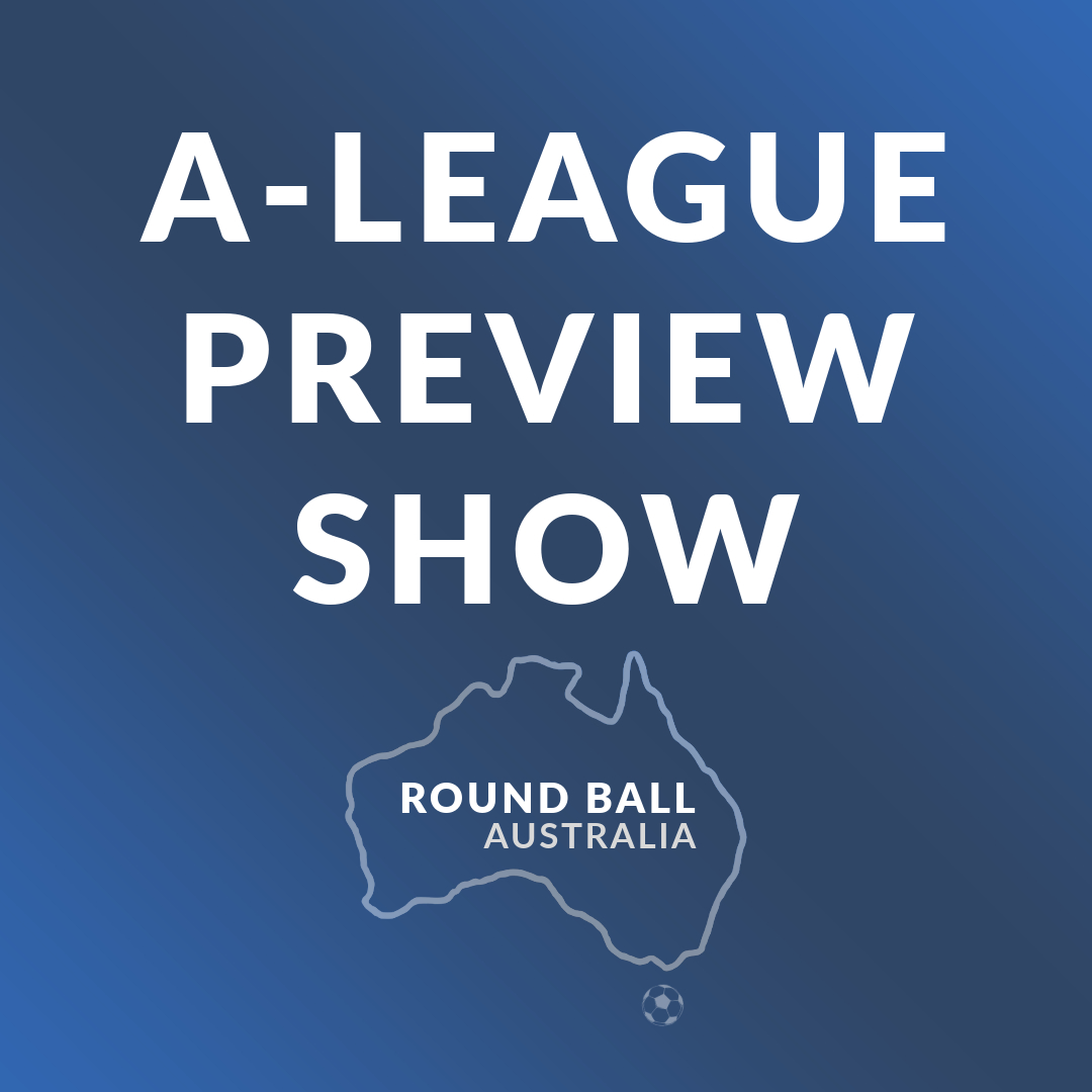 A-League Round 22 Preview